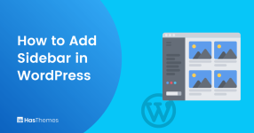 How to Add Sidebar in WordPress: A Step-by-Step Guide - HasThemes Blog